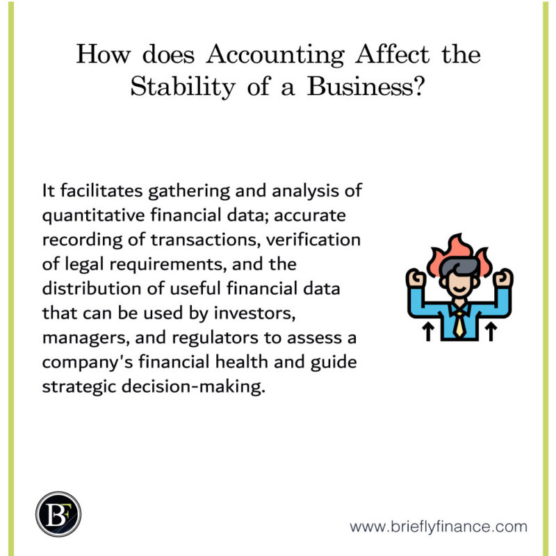 How does Accounting Affect the Stability of a Business?